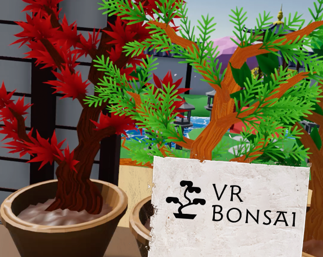 🌲 VR Bonsai 🌳 by Fire Totem Games, ChakChakGuy, Merlinn Sound, Johannes ...