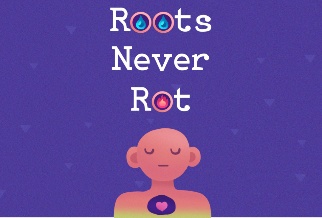 Roots Never Rot by illud, FeboGamedeveloper, Bhik95
