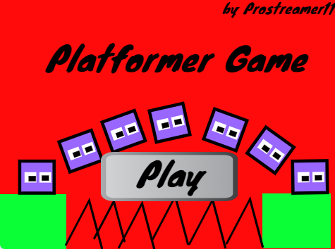 Platformer Game by Prostreamer11