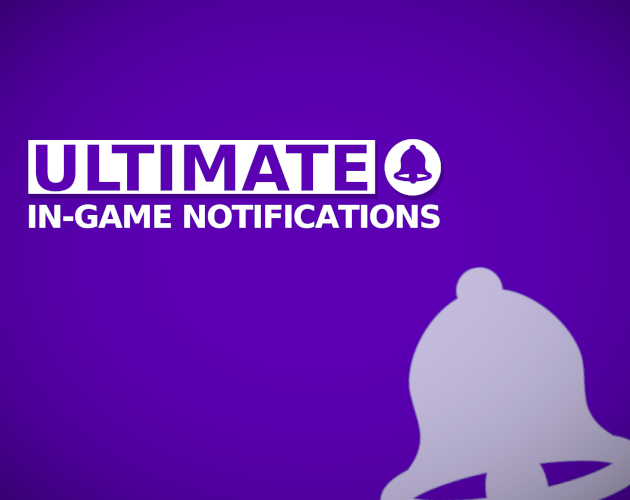 Ultimate In-Game Notifications by IntenseNation Assets