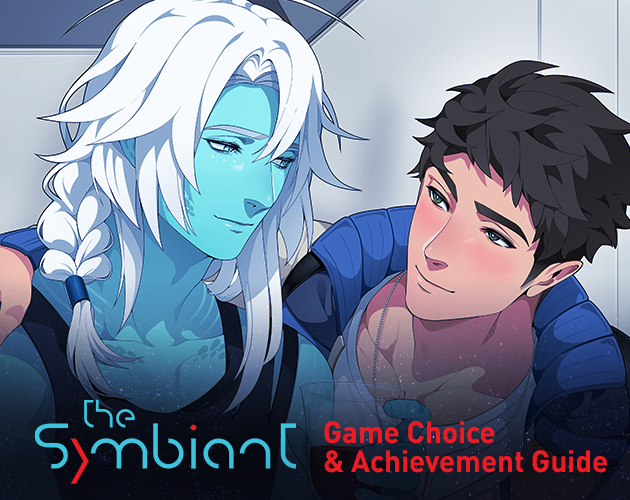 The Symbiant Game Choice & Achievement Guide by HeartCoreDev