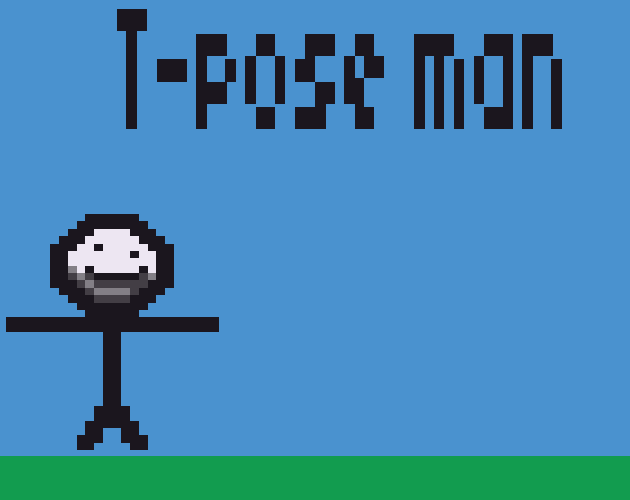 T-Pose Man : The Platformer by Federo2349