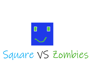 Square VS Zombies 2D by ishakytuncre