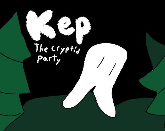 Kep- The Cryptid Party by anxiousChicory