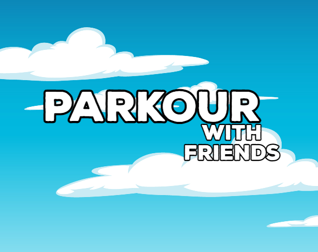 PARKOUR (multiplayer) by Shaolin