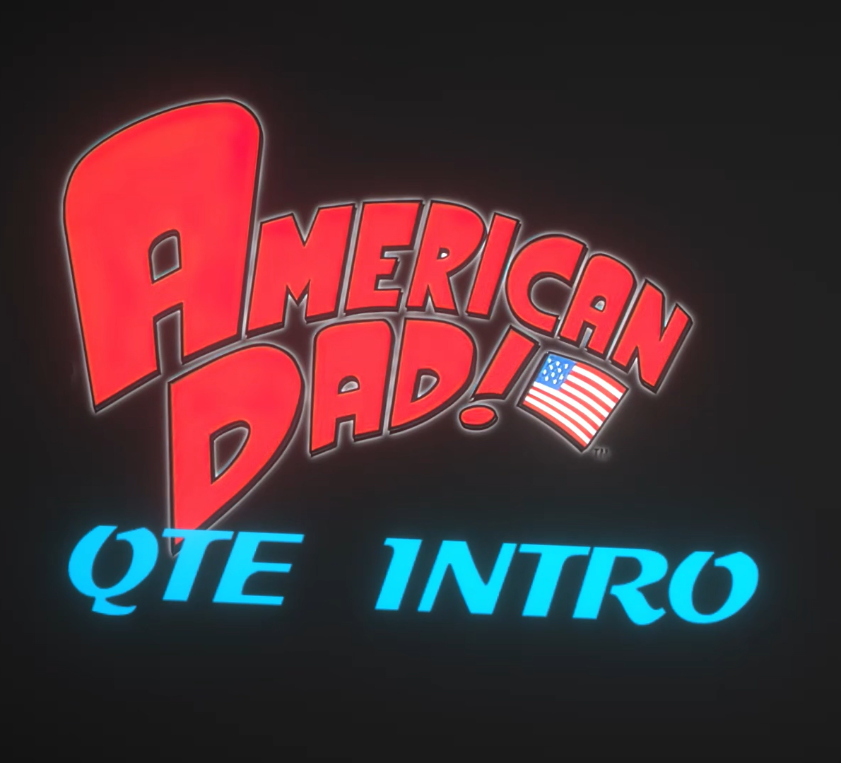 American dad QTE Intro. by Dd