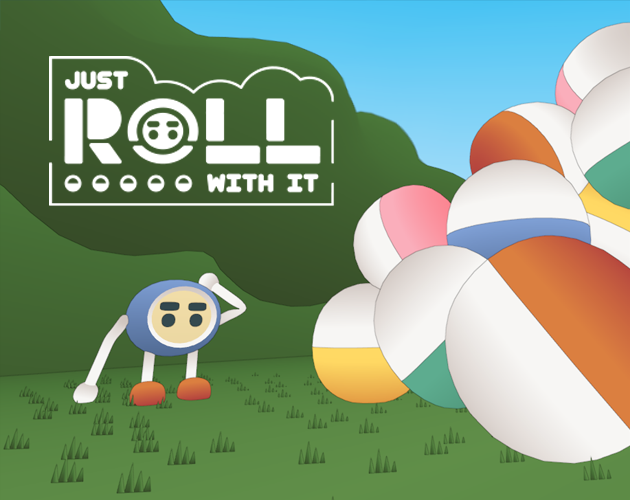Just Roll With It by GDPanda, maren, 1cebell, Torbs, idalikerbeikon ...