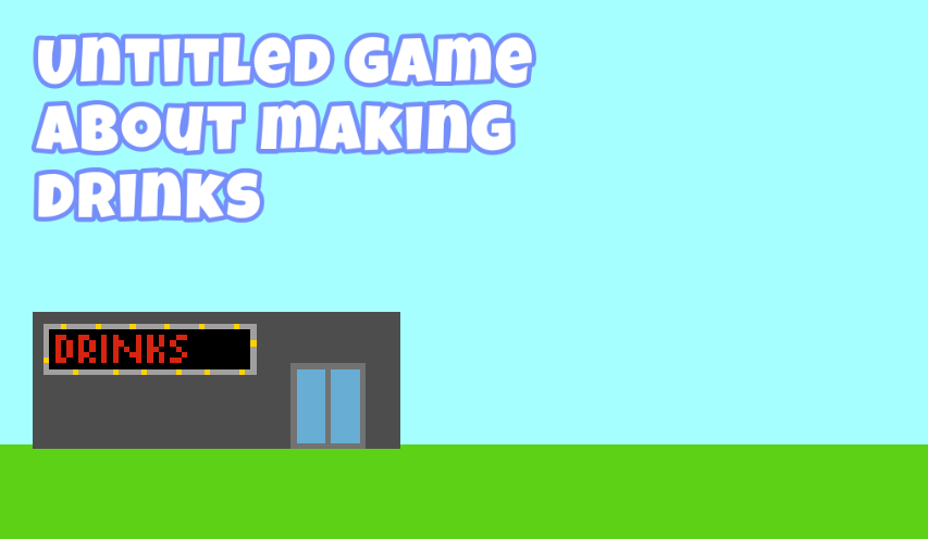 Untitled game about making drinks by Dawidak Games