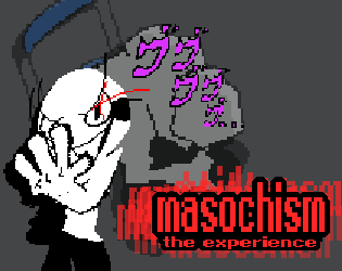 masochsim: the experience by hatoving, iqdenim