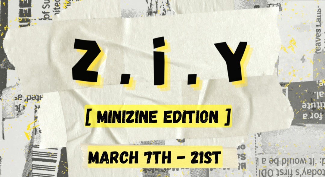 Z . I . Y : Minizine Edition - itch.io