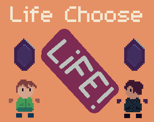 Life Choose by GabiMesmoPVP for Gui Game Jam 2023 - itch.io