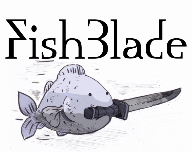 FishBlade by Shoon0 for Fishblade 2023 Game Jam - itch.io