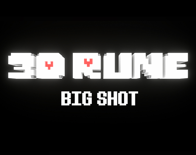 3D Rune - Big Shot by Eight Blackey