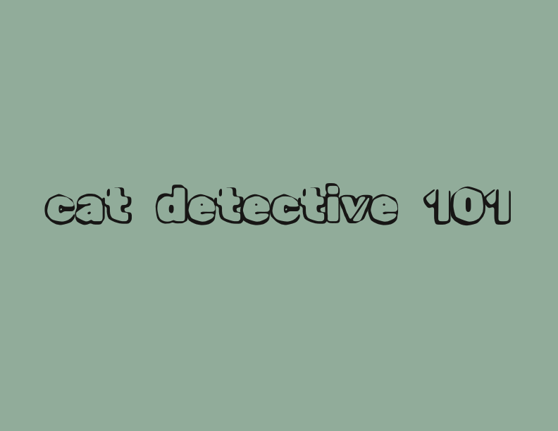 cat detective 101 by apri.