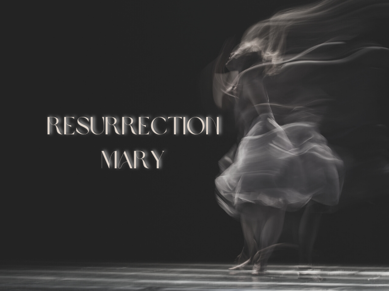 Resurrection Mary by Mouse