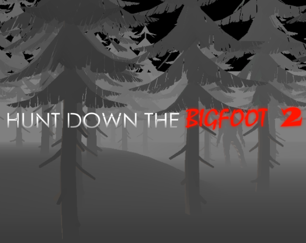 Hunt Down The Bigfoot 2 by helisoya