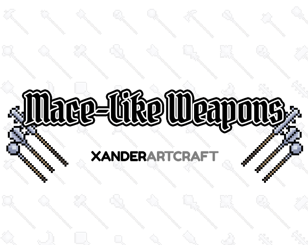 Mace-Like Pixel Weapons by XANDER ⚔️ ARTIST