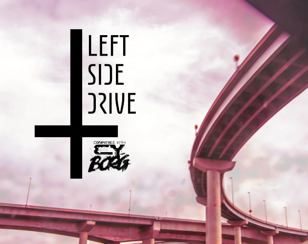 LEFT SIDE DRIVE by Kitty B.