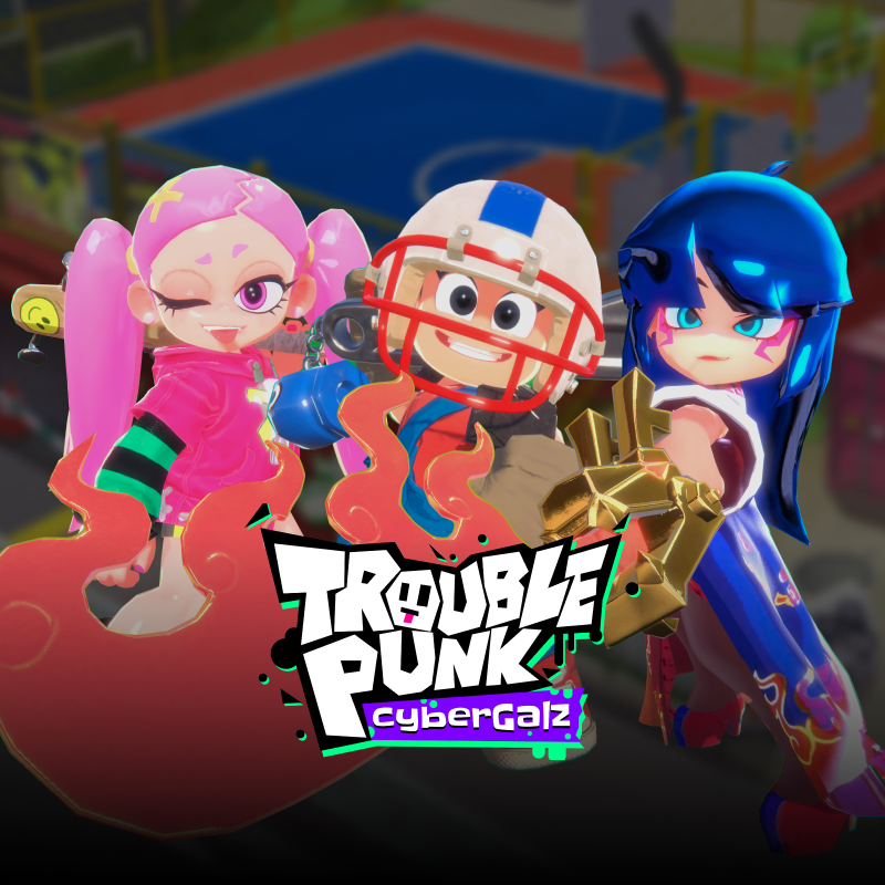 TroublePunk:CyberGalz by Catze Labs