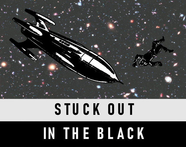 Stuck Out in the Black by Chris Angell