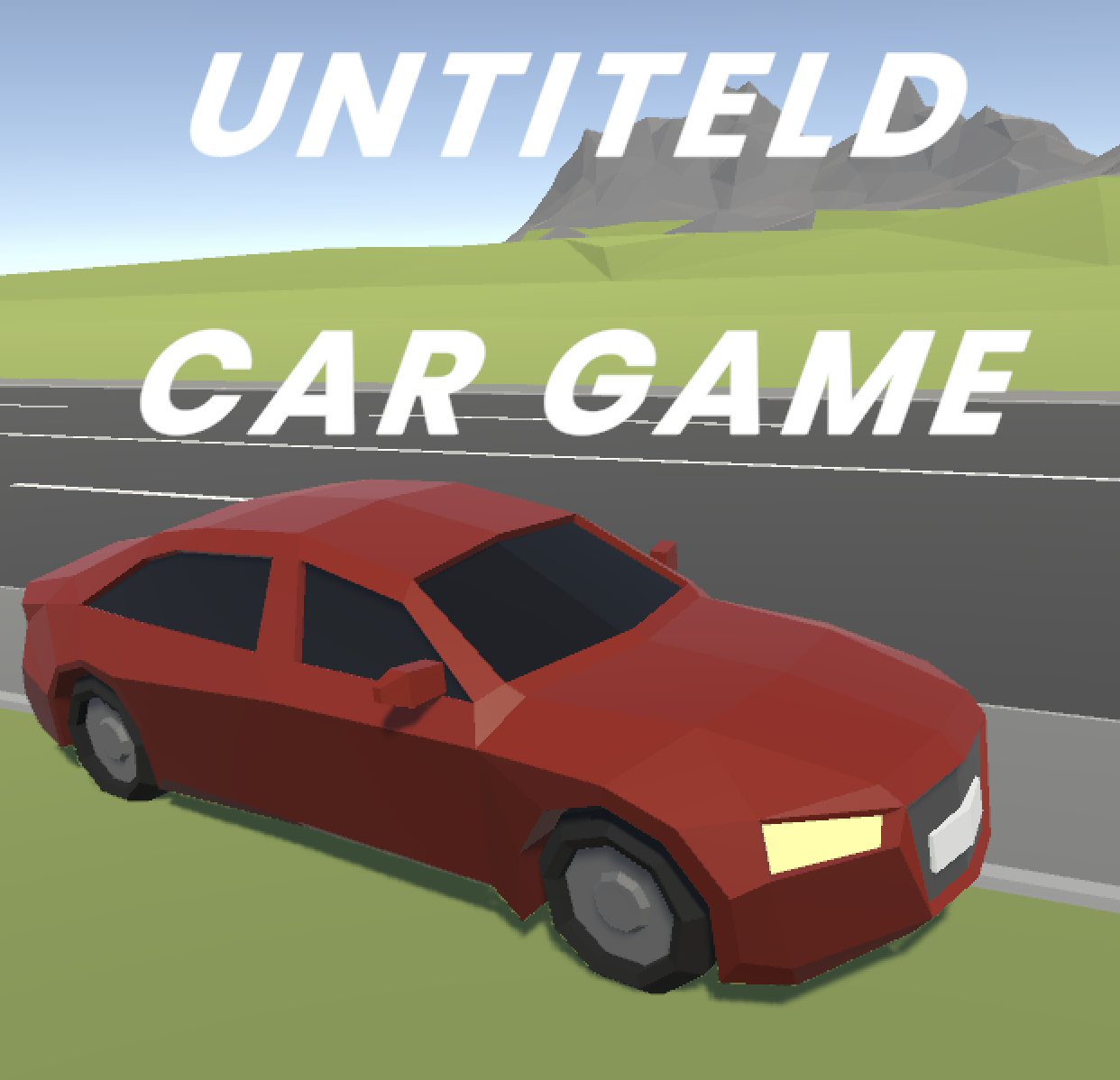 Untitled Car Game by ForTheLoveOfGoat
