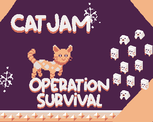 CatJam: Operation Survival by Thinker