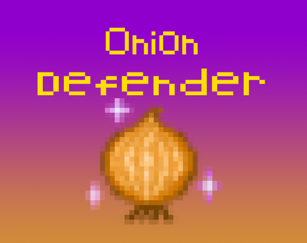 Onion Defender by Mydel, P-Sigismund-Z, Kenshine