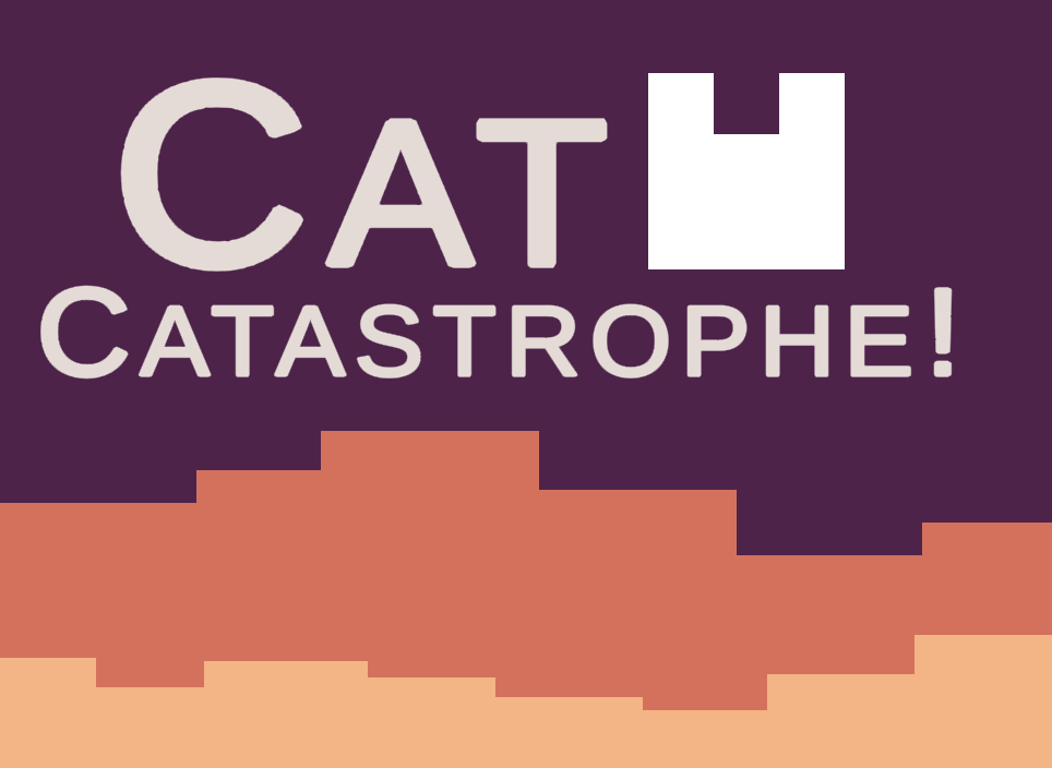 Cat Catastrophe by Kadby
