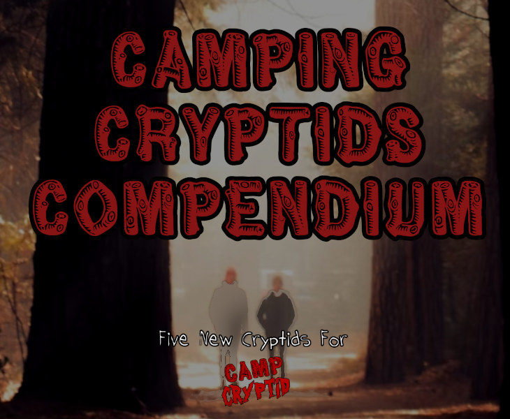 Camping Cryptids Compendium by StarshineScribbles