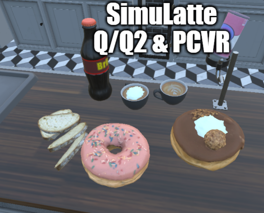 SimuLatte - A VR Cafe Tech Demo (Q/Q2 & PCVR) by CeejSoft