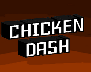 Gigabyteruler published ChickenDash - itch.io