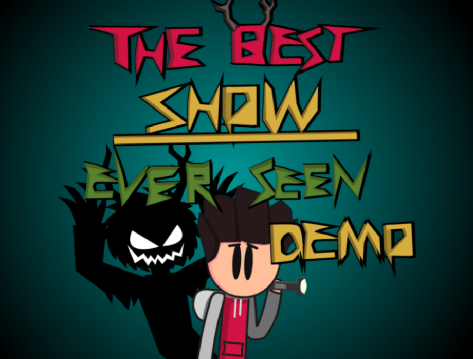 The Best Show Ever Seen: Demo by isaramascratch@gmail.com