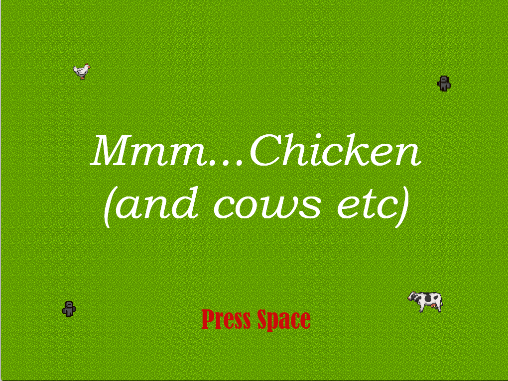 Mmm...Chicken (and cows etc) DEMO by TooPcForMe