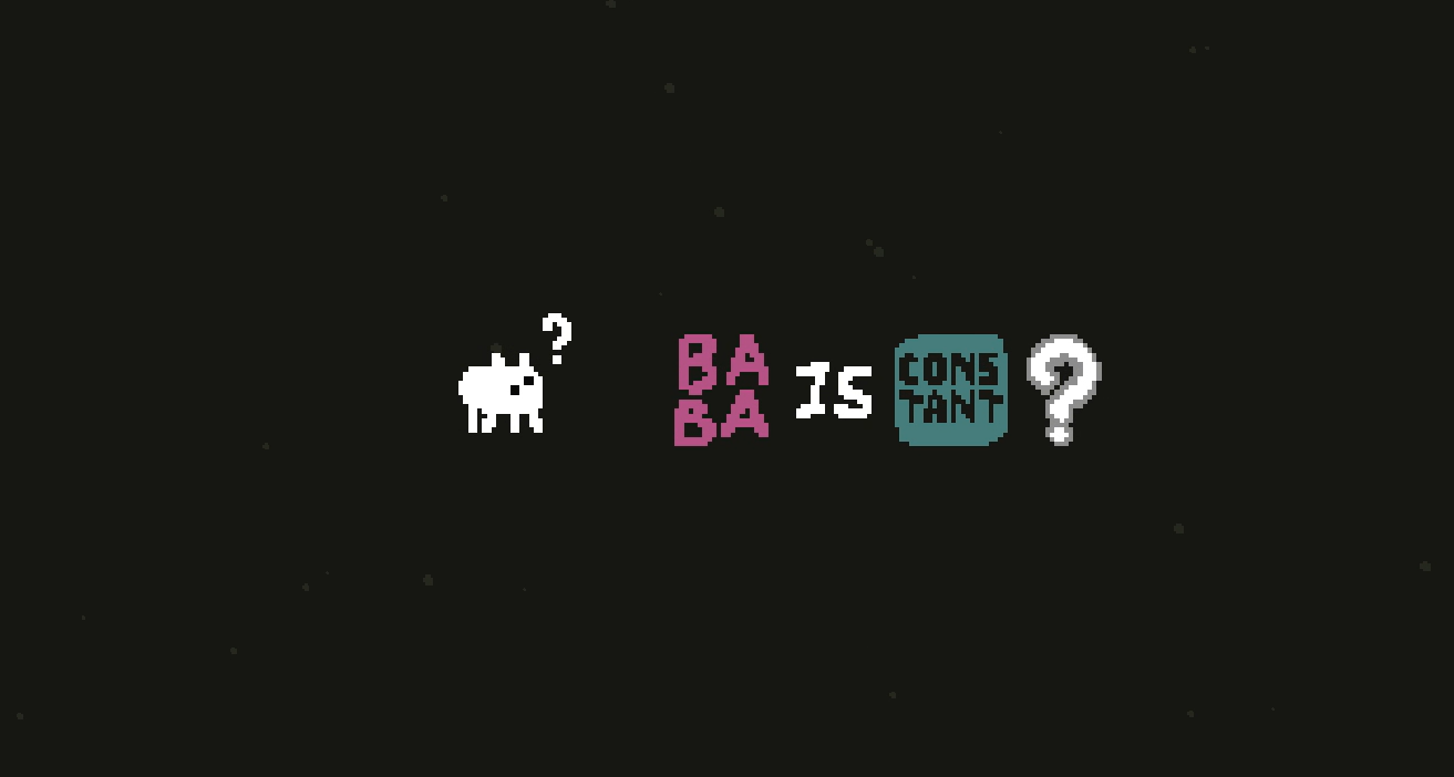 Baba is Constant: Baba is You Modded Levelpack by ACBen