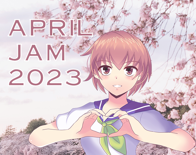 April Jam 2023 - itch.io
