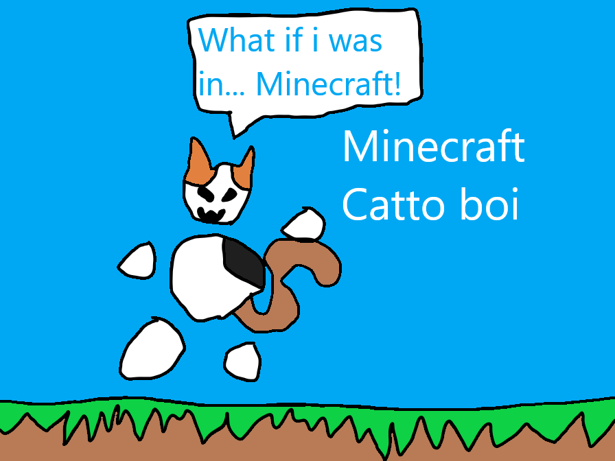 Catto boi: Minecraft edition by WayForwardKalius