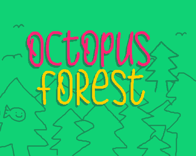 Octopus Forest by frog, fruit friend