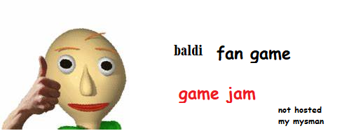 baldi fan game game jam - itch.io