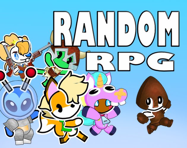 RANDOM RPG [In Development] by Rocket Poop