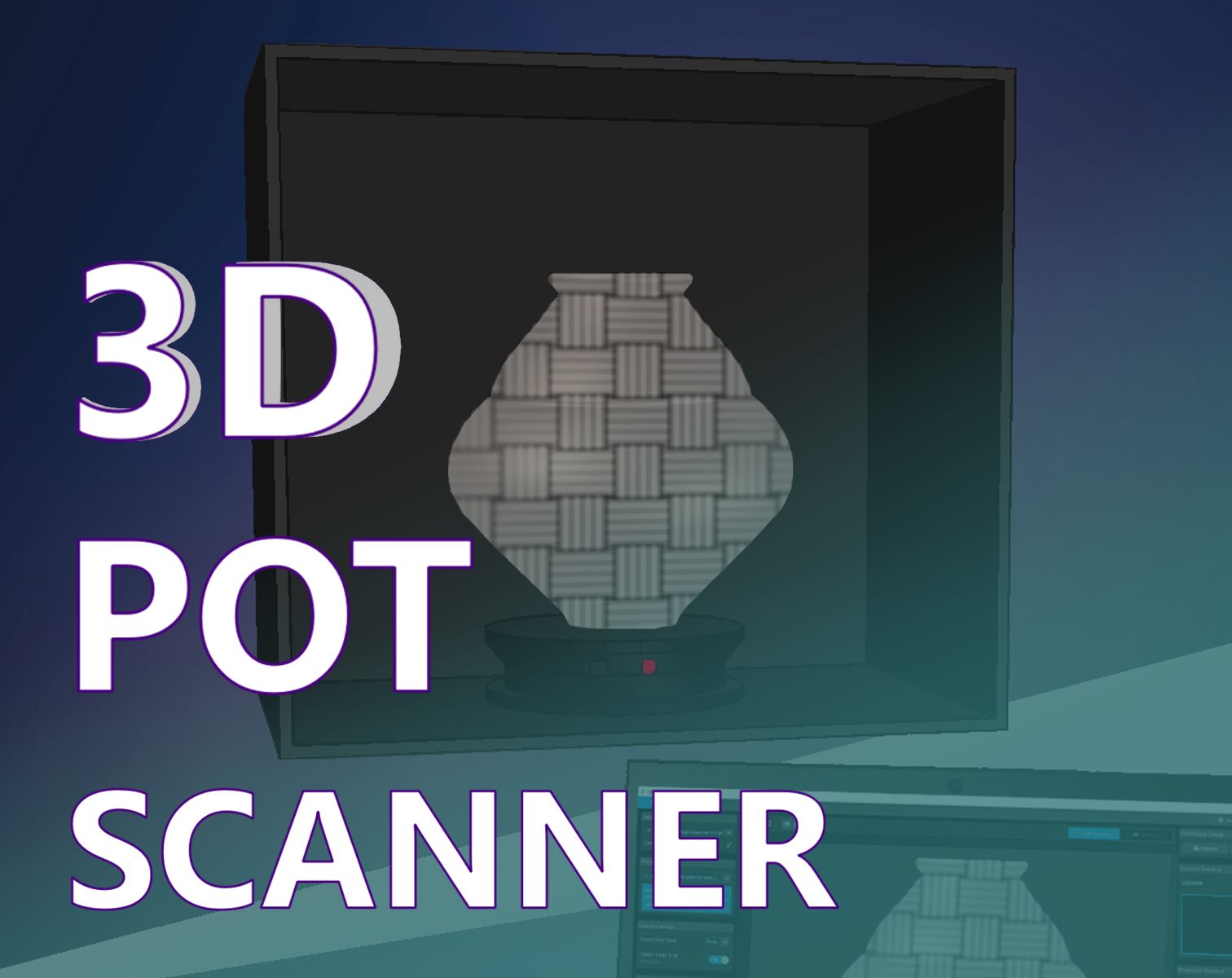 3D Pot Scanner by IMMERSIVE HERITAGE