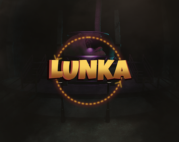 LUNKA by Futuregames, Douglas T-P, addeponkeN, Corentin Haot, Vixen98, CharlesHugo, Karba ...