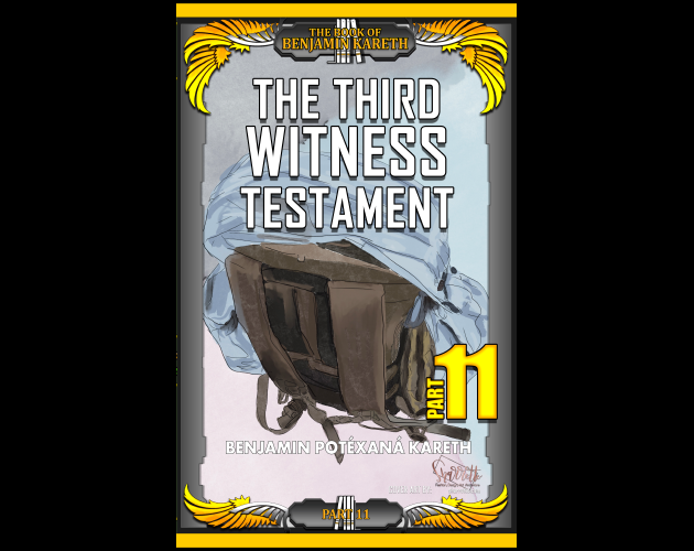 TBOBK - Part 11 - The Third Witness Testament by The Book Of Benjamin ...