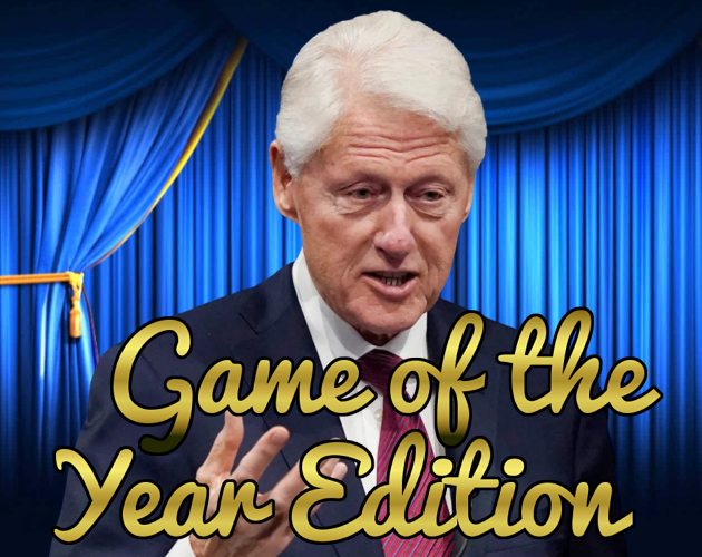 Bill Clinton: Game of the Year Edition by Master Key Gamez