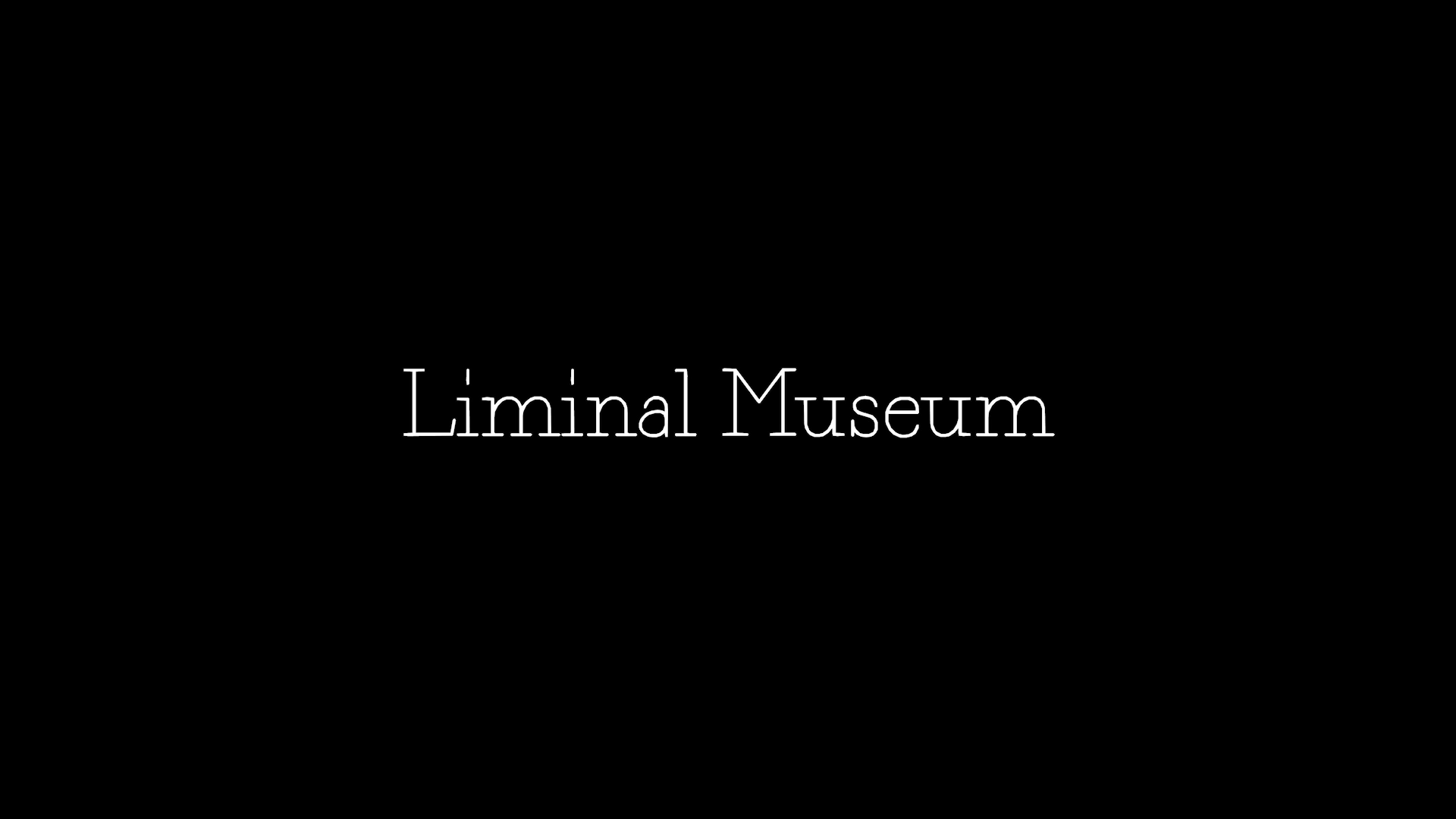 Liminal Museum by Lag - Studio