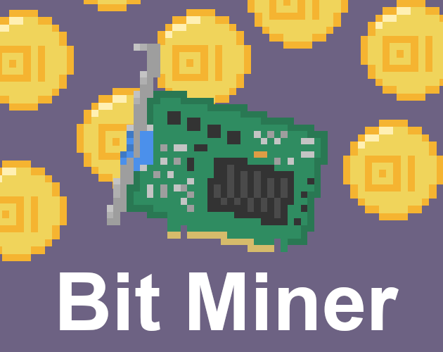 Bit Miner by Vizipokemon