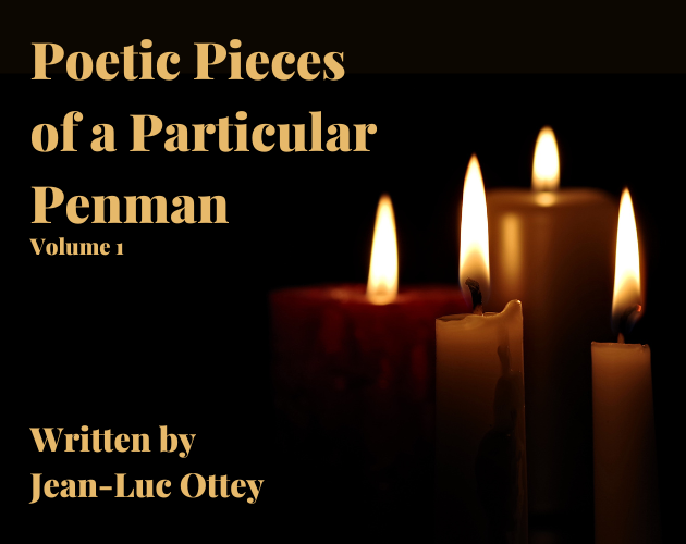 Poetic Pieces of a Particular Penman (Vol. 1) by Mr. Toontastic