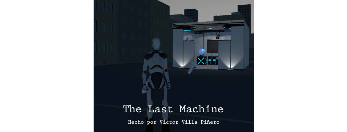 The Last Machine - Ejecutable by VictorVilla