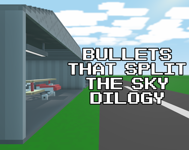 Bullets that split the sky Dilogy by Neko Zero