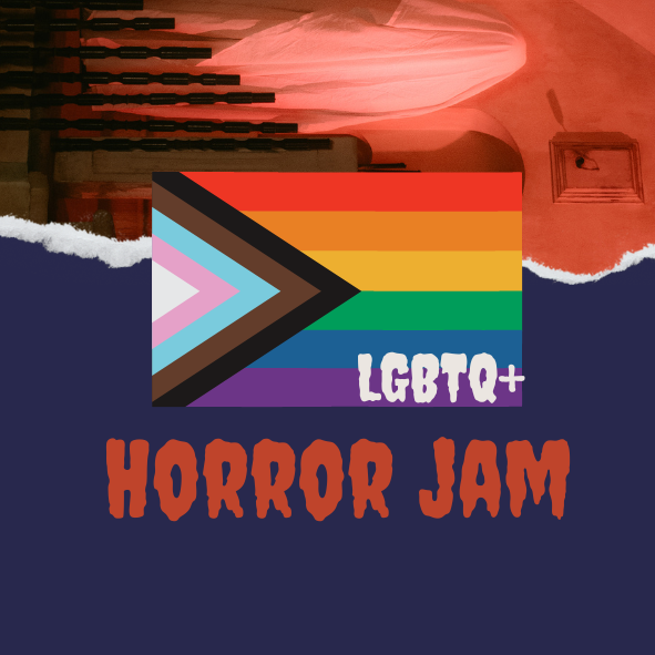 LGBTQ+ horror jam - itch.io