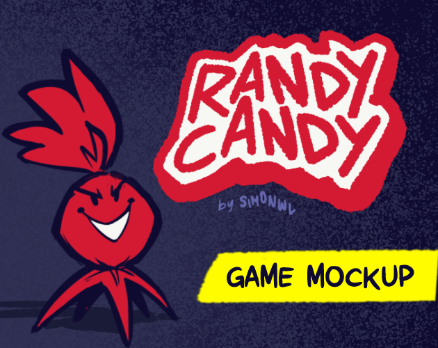 Randy Candy [GAME MOCKUP] by SimonWL
